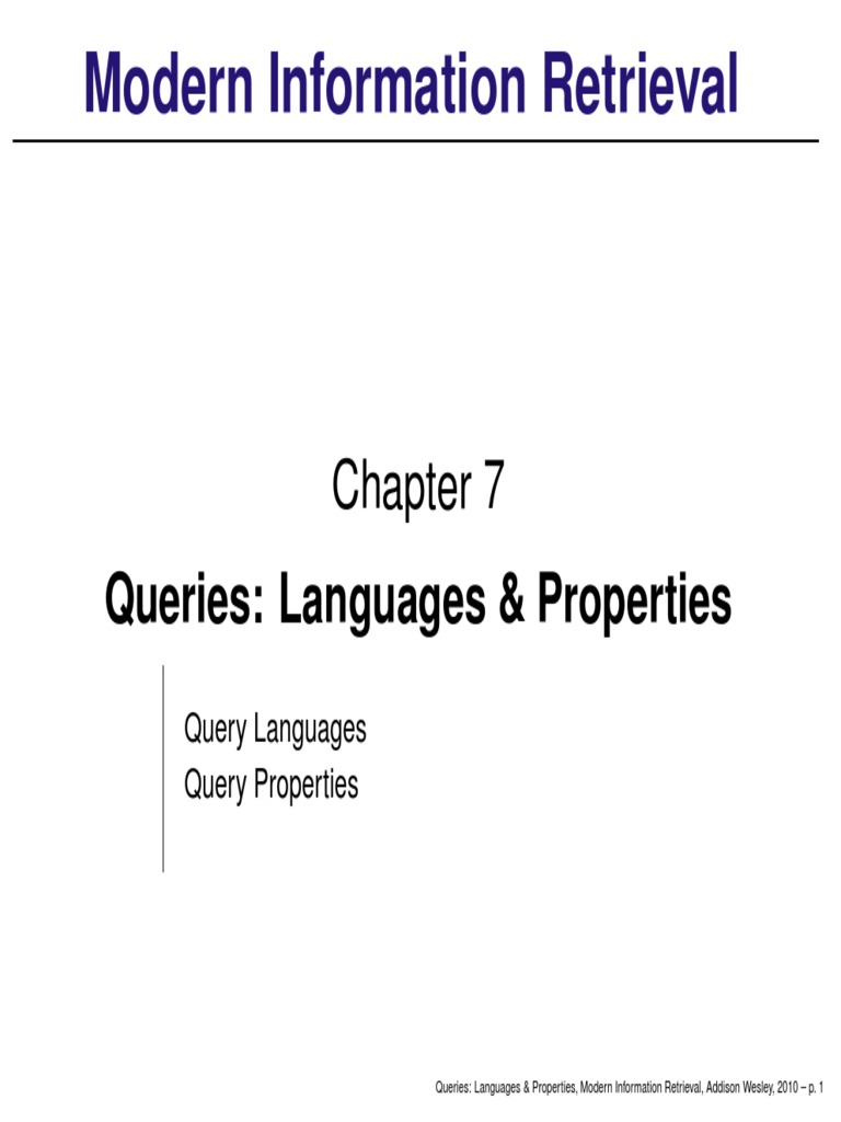 Modern Information Retrieval: Queries: Languages & Properties | PDF | Information Retrieval ...