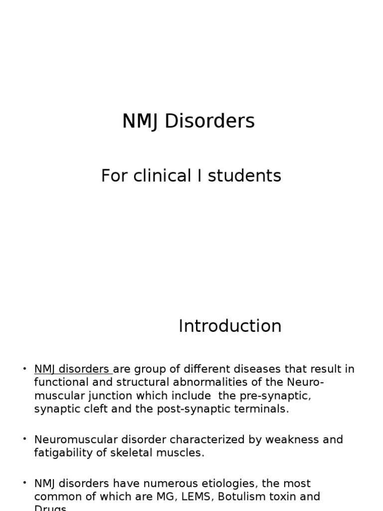 NMJ Disorders: For Clinical I Students | PDF | Neuromuscular Junction ...
