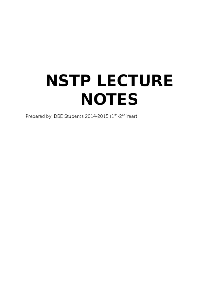 NSTP Lecture Notes: Prepared By: DBE Students 2014-2015 (1 - 2 Year ...