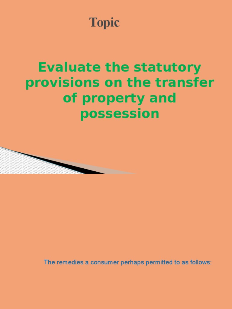 Topic: Evaluate The Statutory Provisions On The Transfer of Property ...