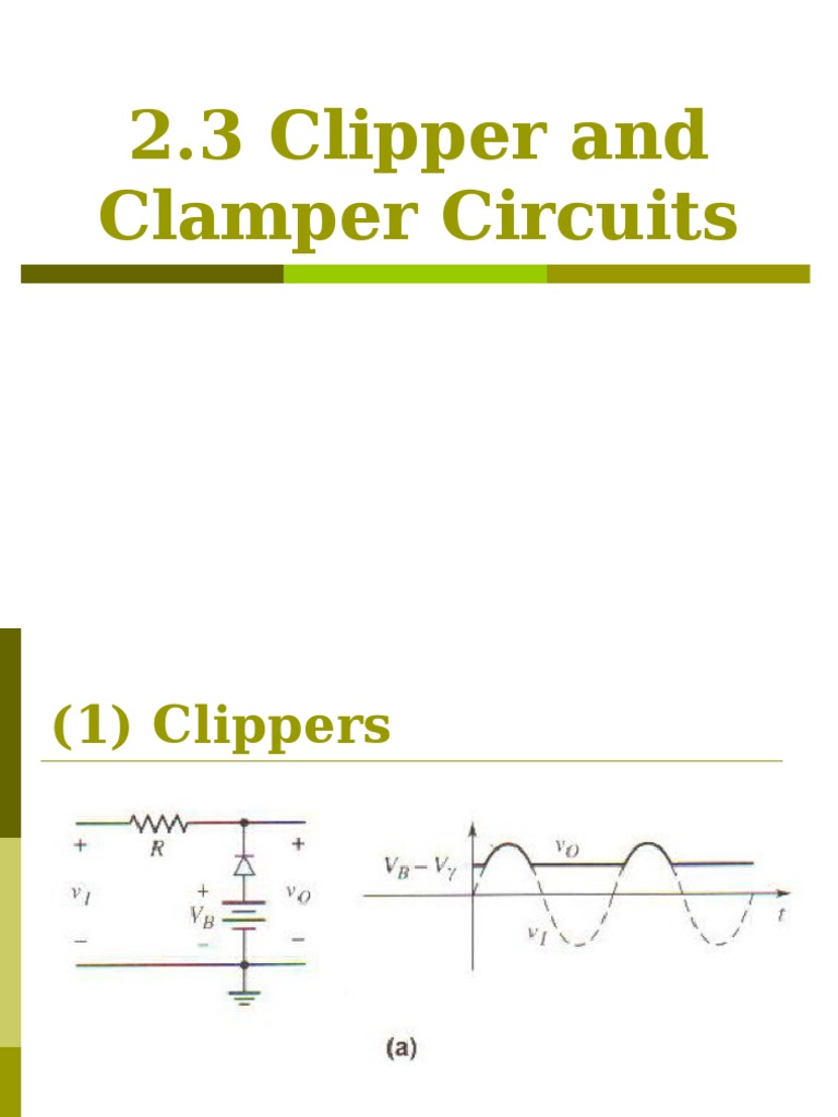 2.3 Clipper and Clamper Circuits | PDF