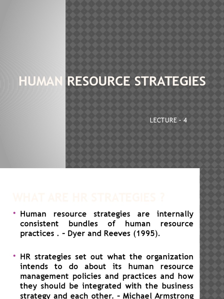 Human Resource Strategies: Lecture - 4 | Download Free PDF | Human ...