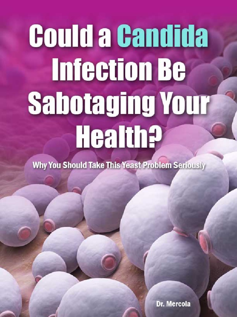Understanding Candida Overgrowth and Candidiasis | PDF | Candidiasis ...