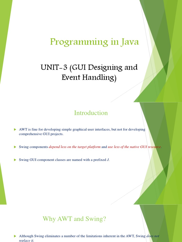 Programming in Java: UNIT-3 (GUI Designing and Event Handling ... Programming in Java: UNIT-3 (GUI Designing and Event Handling ...