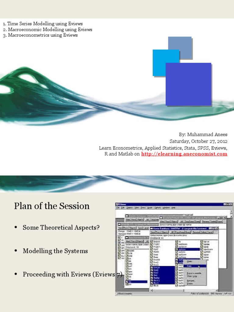 Time Series Modelling Using Eviews 2. Macroeconomic Modelling Using Eviews 3. Macroeconometrics ...