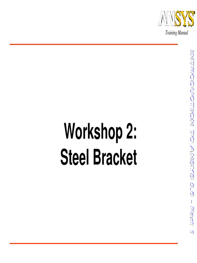 Ansys Bracket Exercise PDF | PDF | Deformation (Mechanics) | Stress (Mechanics)