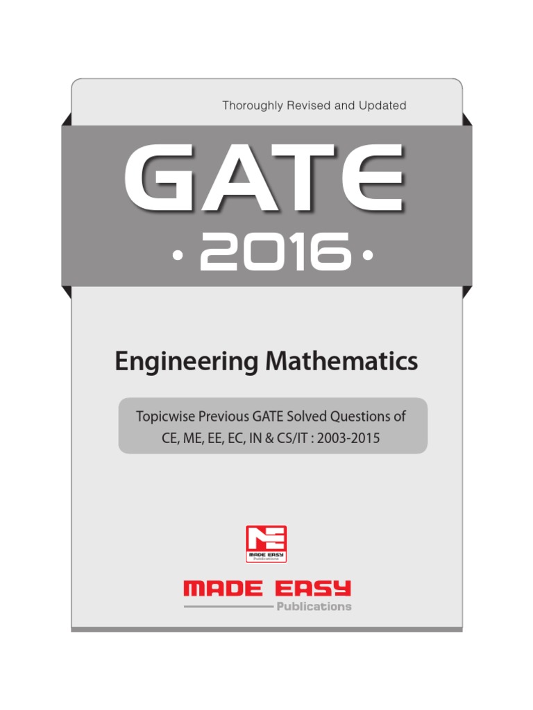 Engineering Mathematics: Topicwise Previous GATE Solved Questions of CE, ME, EE, EC, IN & CS/IT ...