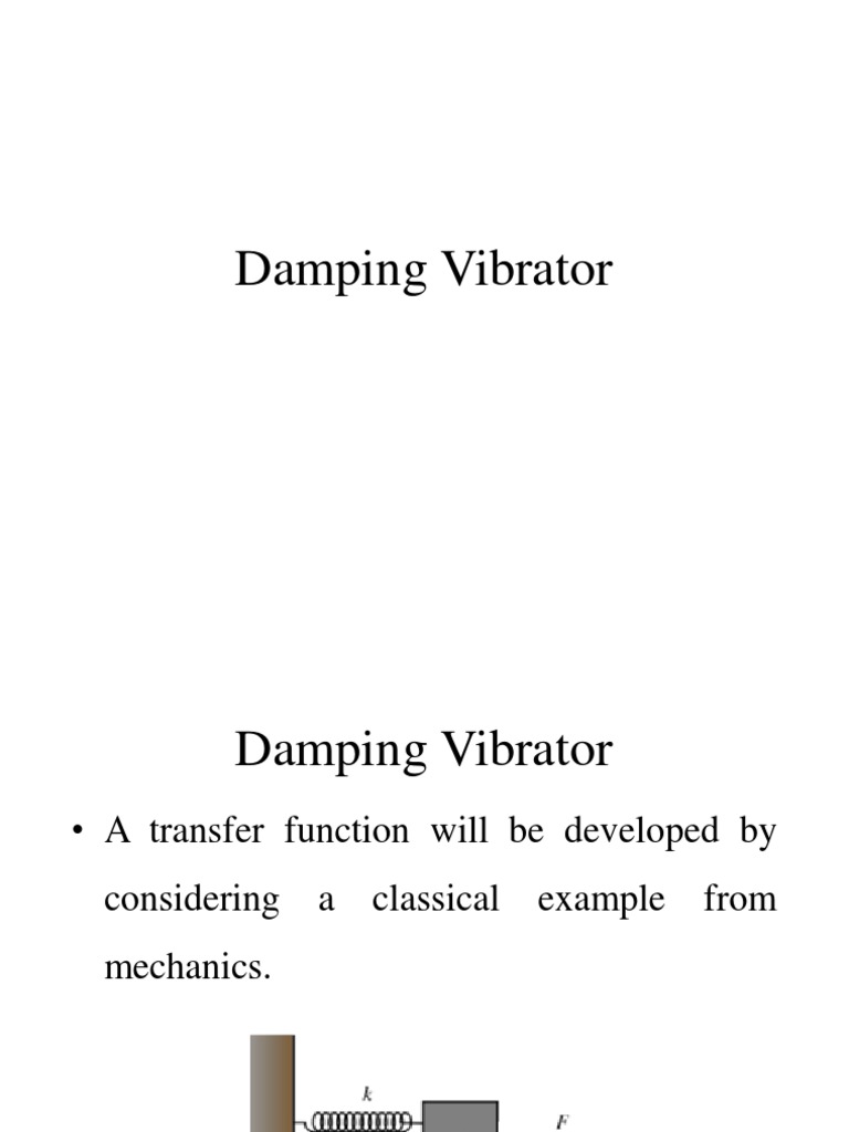 2nd Order Damping Vibrator Transfer Function | PDF | Force | Physical Quantities