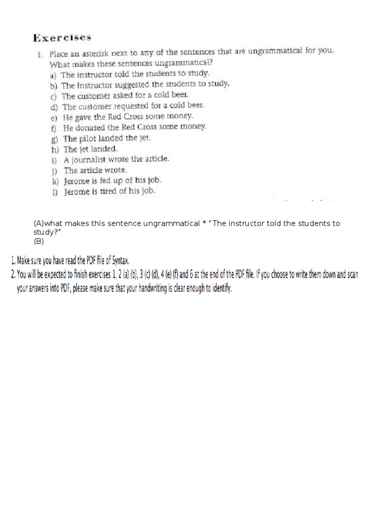 (A) What Makes This Sentence Ungrammatical "The Instructor Told The ...
