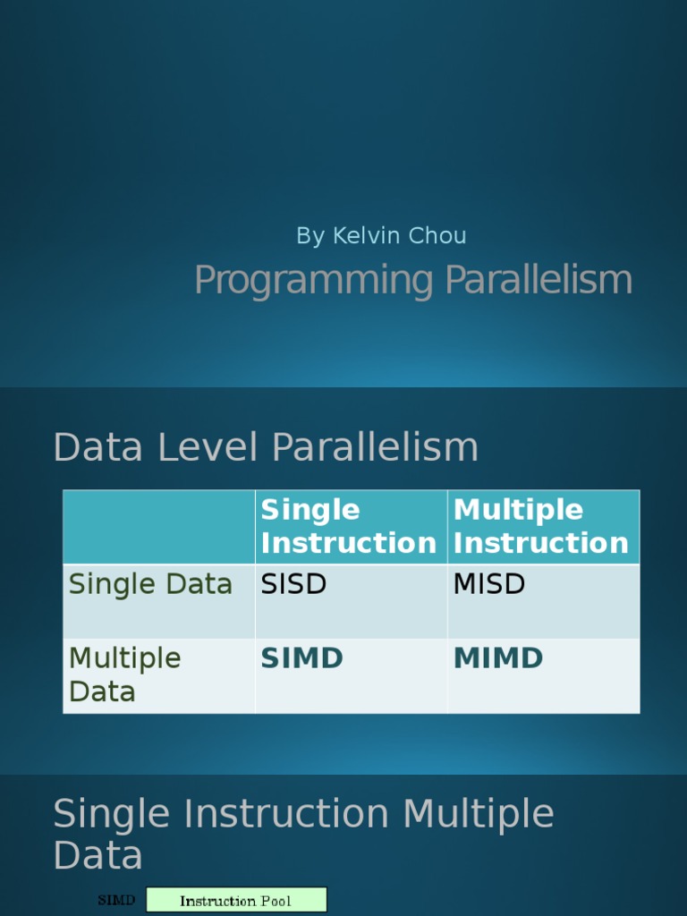 Programming Parallelism: by Kelvin Chou | PDF | Parallel Computing ...