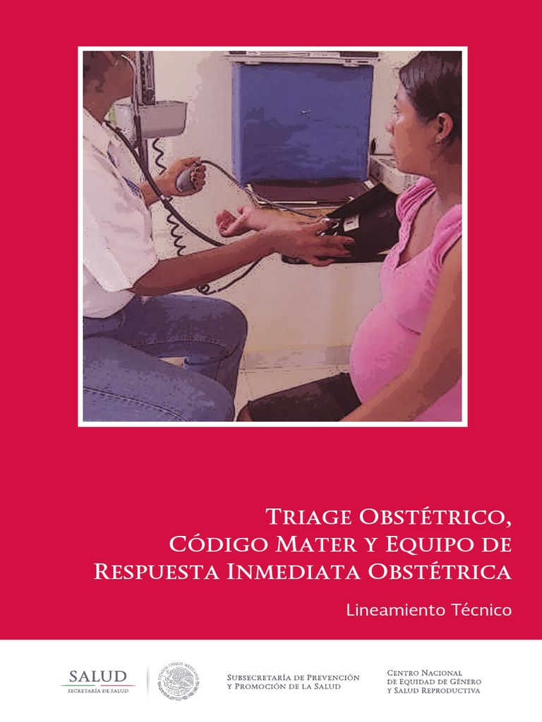 Triage Obstétrico Código Mater y Equipo de Respuesta Inmediata Obstétrica
