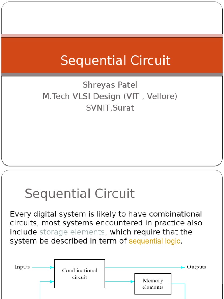 Sequential Circuit: Shreyas Patel M.Tech VLSI Design (VIT, Vellore ...