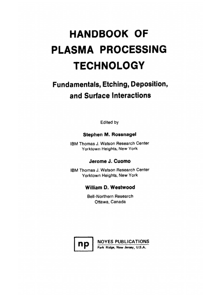 Handbook of Plasma Processing Technology - Rossnagel S.M., Cuomo J.J ...