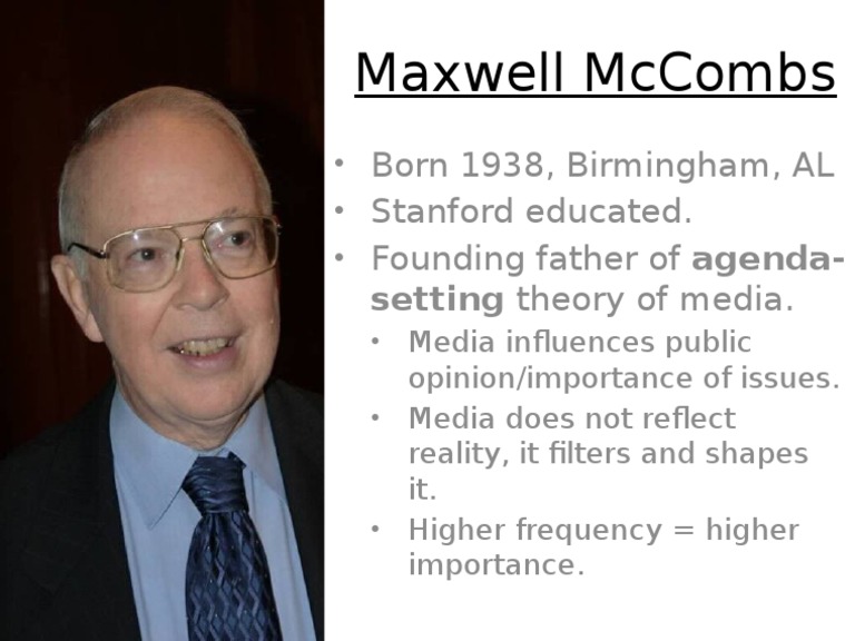 Maxwell Mccombs: - Born 1938, Birmingham, Al - Stanford Educated ...