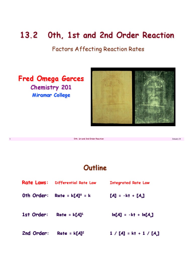 13.2 0th, 1st and 2nd Order Reaction: Fred Omega Garces | PDF | Shroud ...