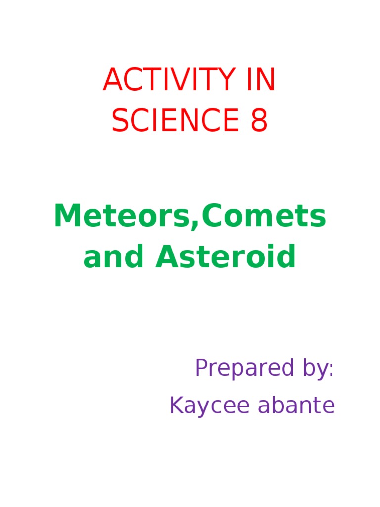 Activity in Science 8: Meteors, Comets and Asteroid | PDF ...