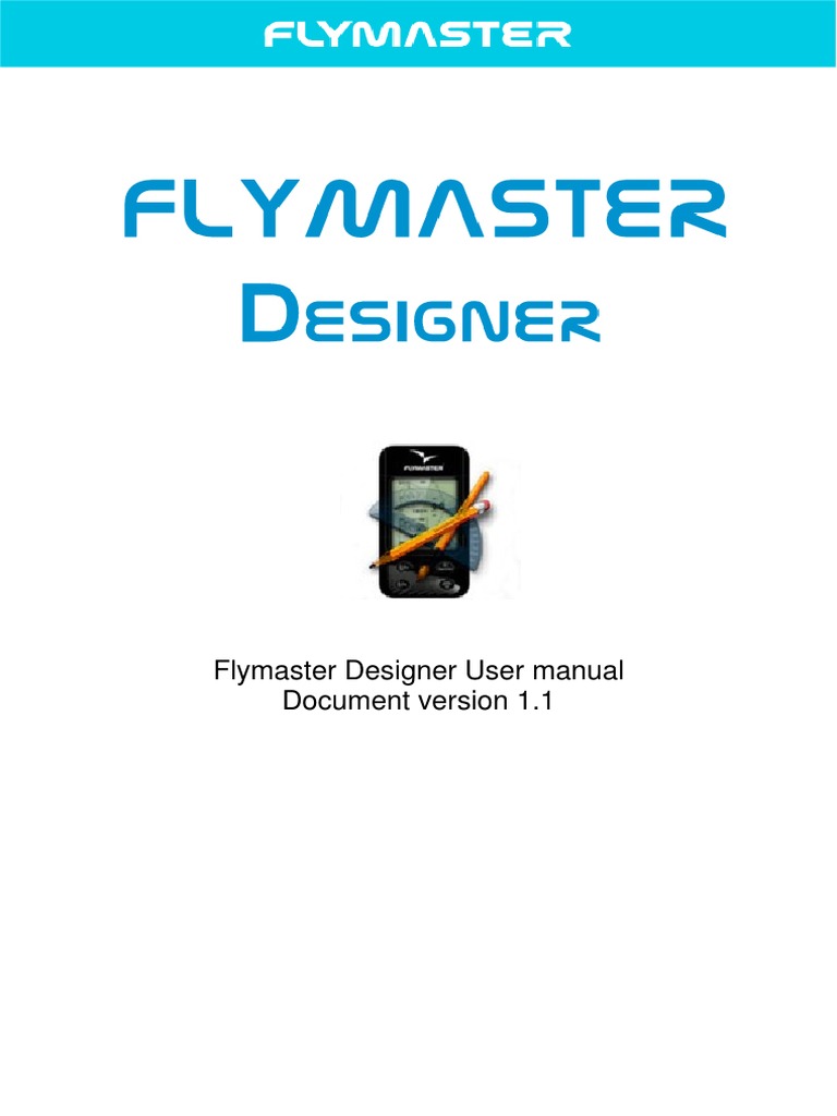 Flymaster Designer User Manual Document Version 1.1 | PDF | Page Layout ...