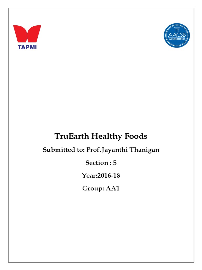 TruEarth Healthy Foods | Download Free PDF | Microeconomics | Economics