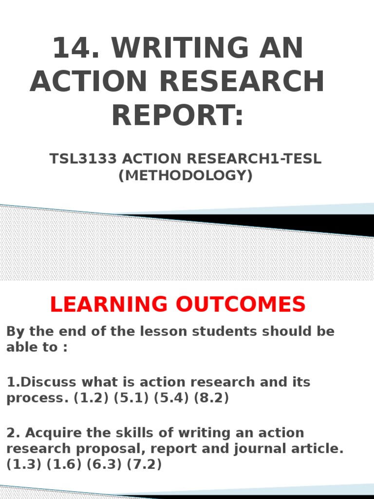 14. Writing an Action Research Report | Action Research | Survey ...