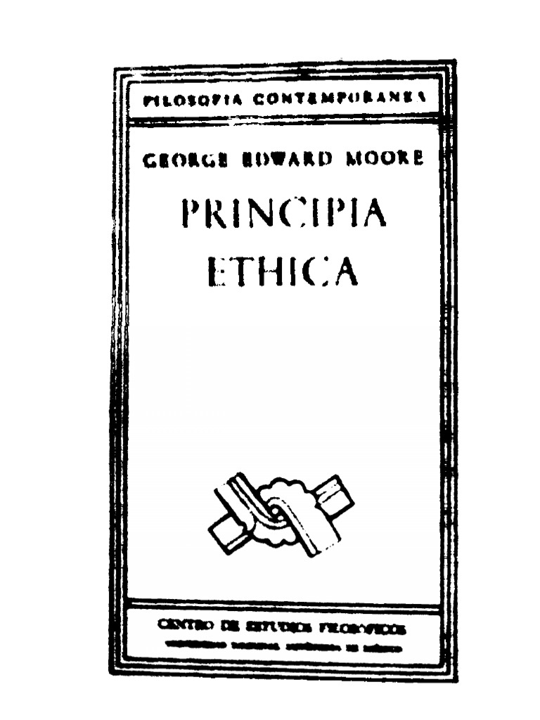 Moore George Edward - Principia Ethica PDF | PDF | Verdad | Metafísica