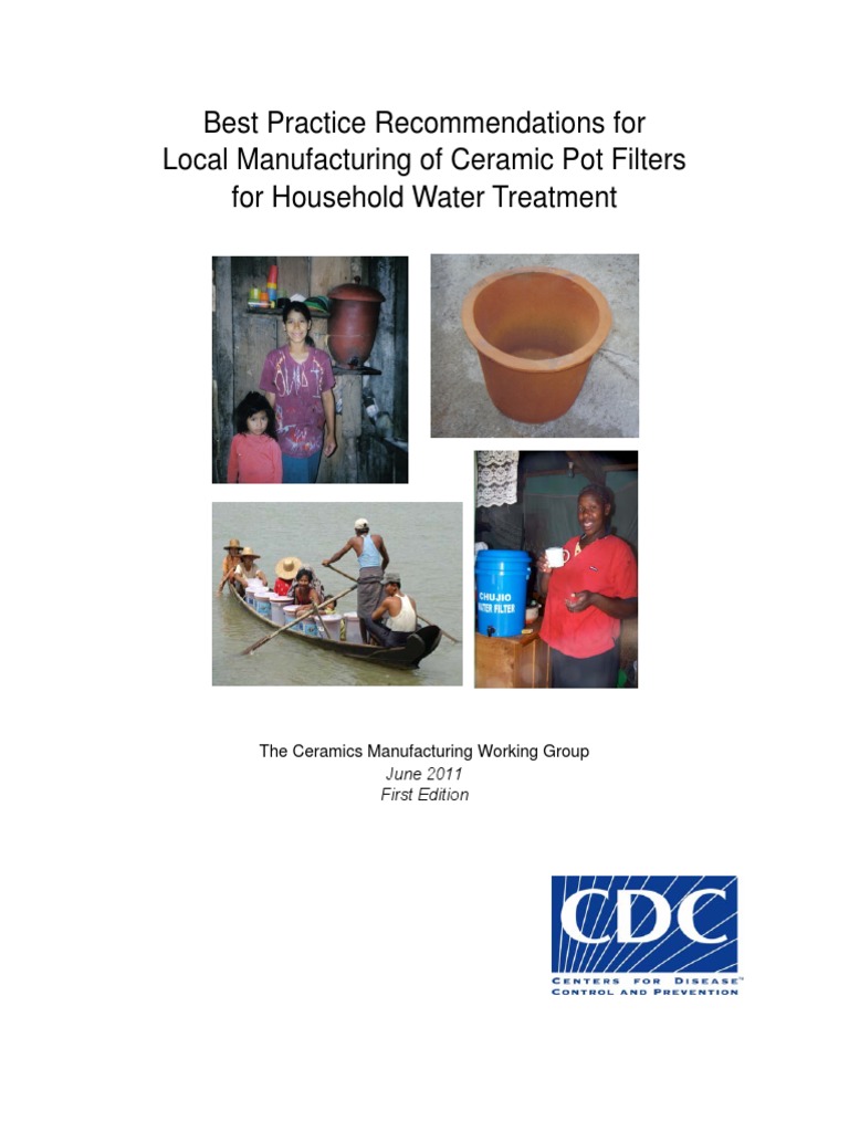 Best Practice Recommendations For Manufacturing Ceramic Pot Filters ...