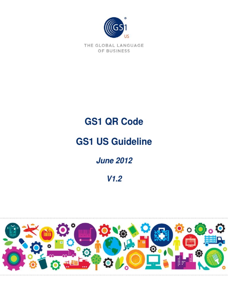 GS1 QR Code Executive Summary - V1.2 | PDF | Qr Code | Barcode