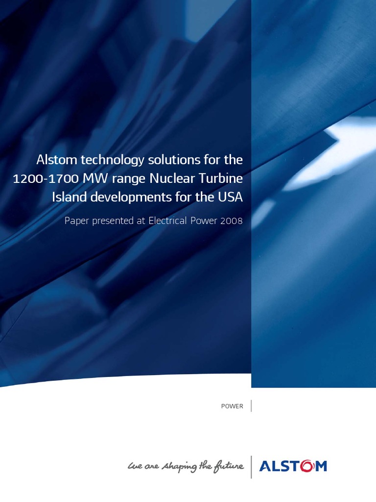 Alstom Tech Solutions For Nuclear Plant US EP08 | PDF | Nuclear Power ...