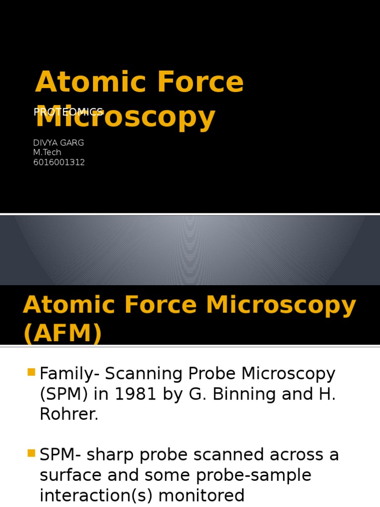 Atomic Force Micros | PDF | Atomic Force Microscopy | Applied And Interdisciplinary Physics