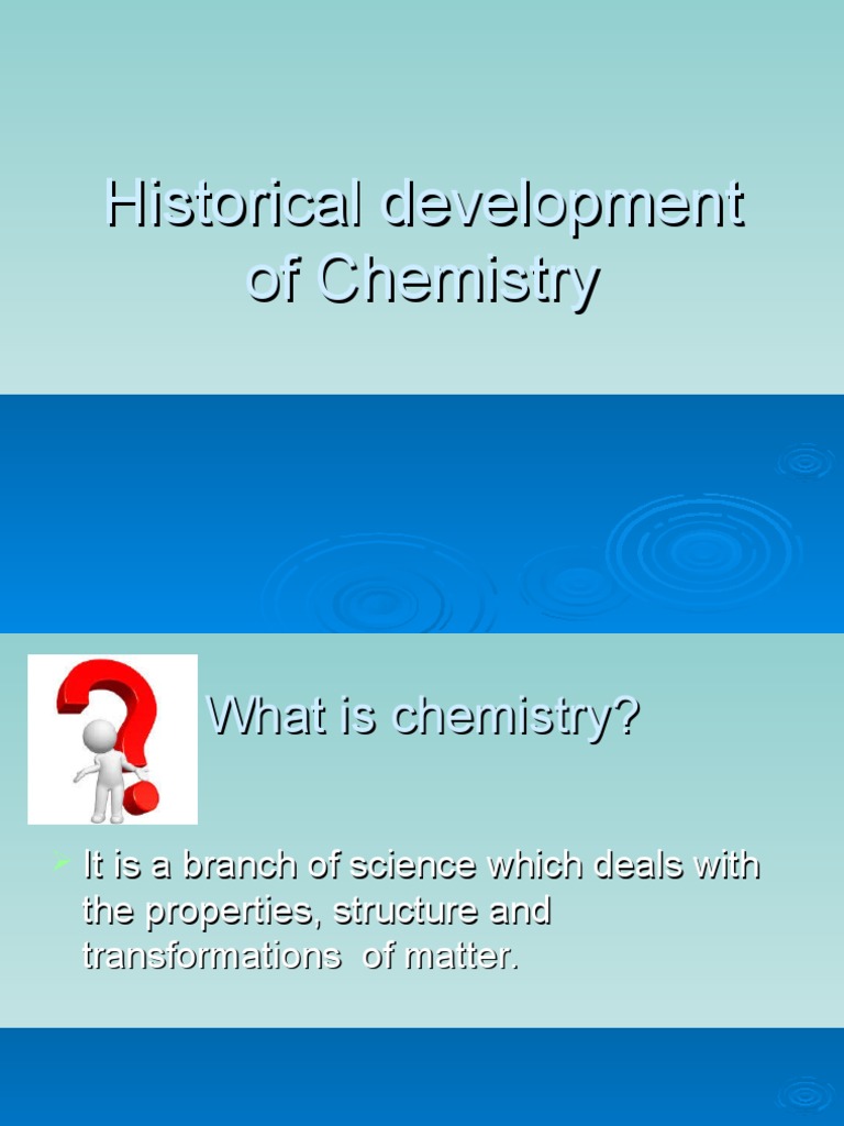 Historical Development of Chemistry | PDF | Alchemy | Chemistry