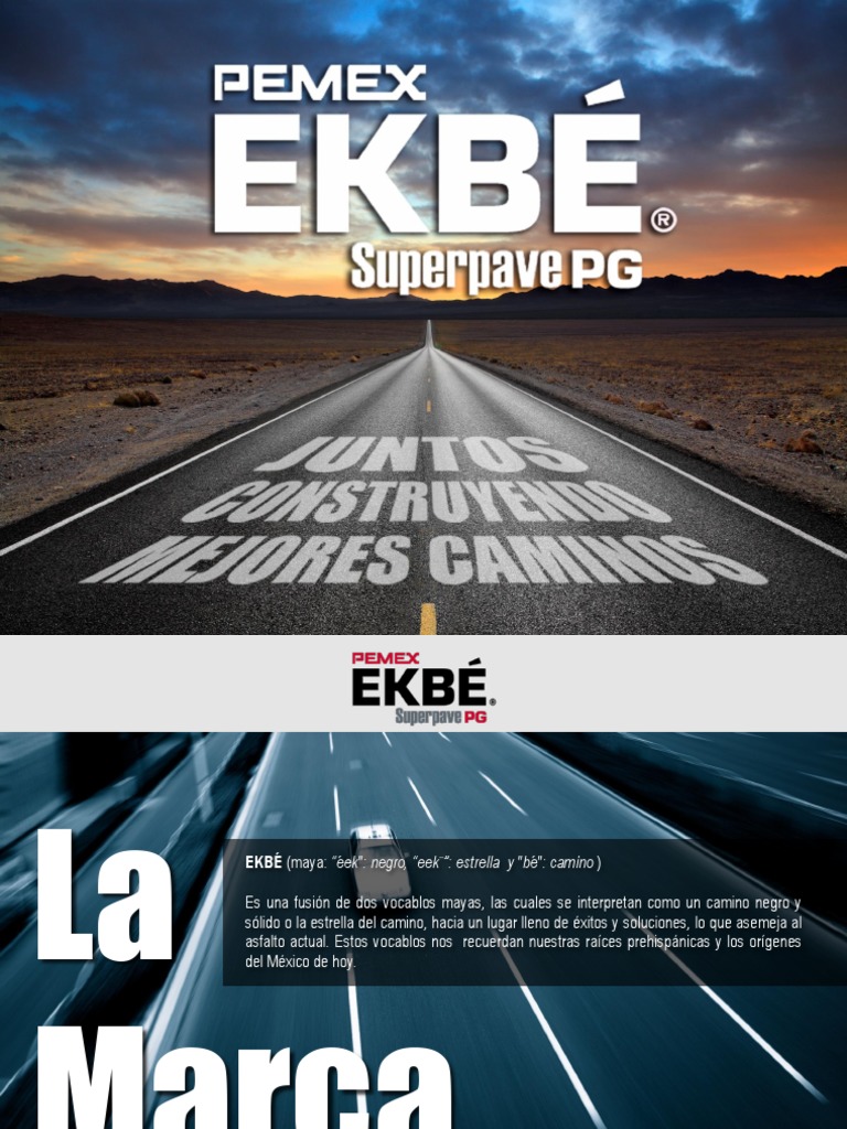 Pemex Ekbé: Un nuevo asfalto de alta calidad para mejorar la ...