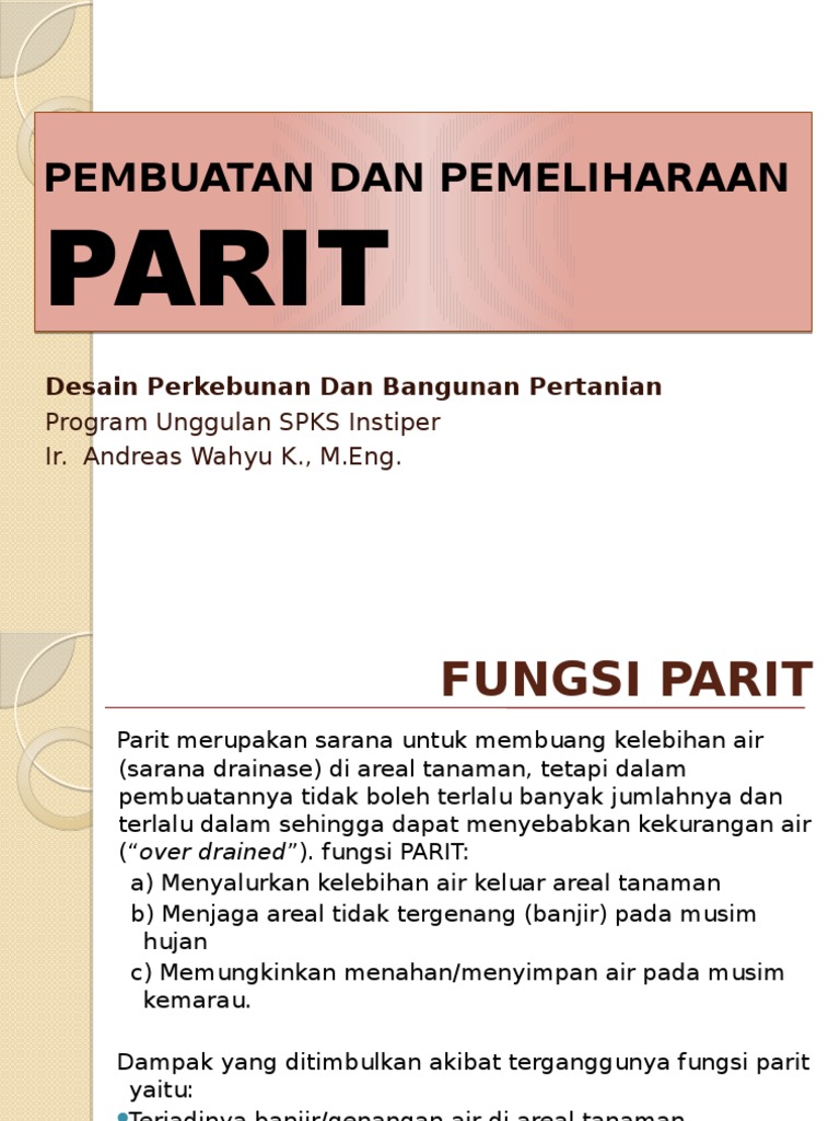 Jenis dan Pemeliharaan Parit Sawit | PDF