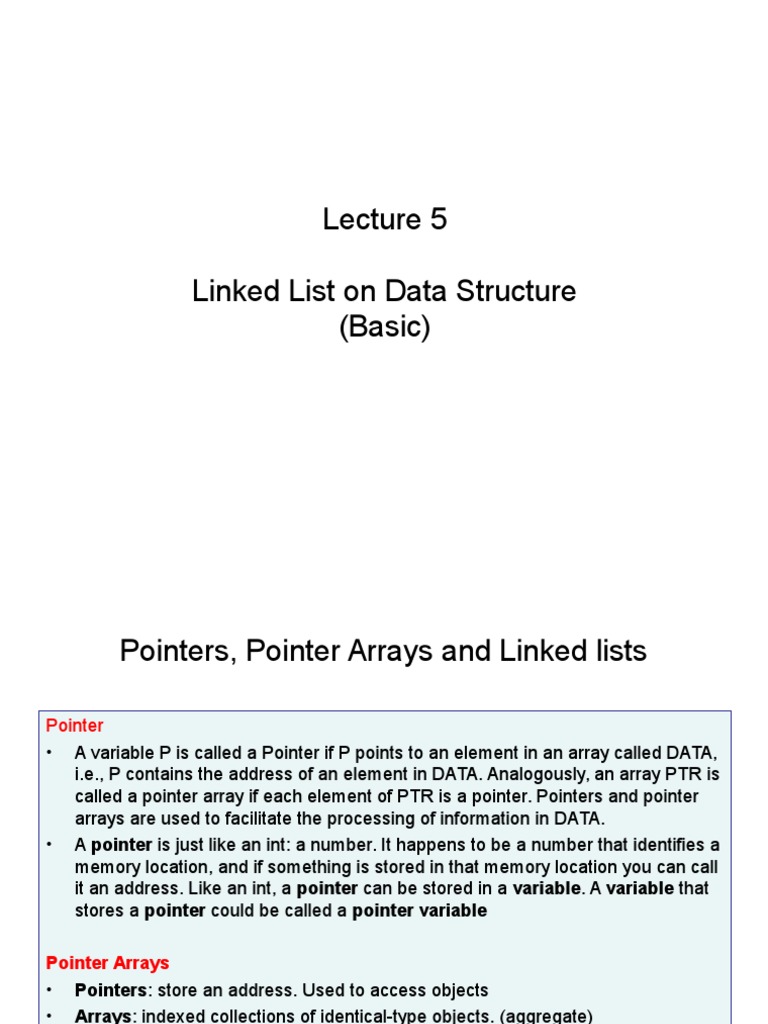 Lecture 5 Linked List Basic | PDF | Array Data Structure | Pointer ... Lecture 5 Linked List Basic | PDF | Array Data Structure | Pointer ...