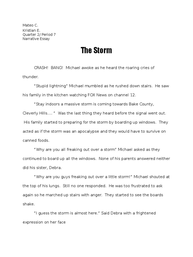 The Storm: Mateo C. Kristian E. Quarter 2/ Period 7 Narrative Essay ...