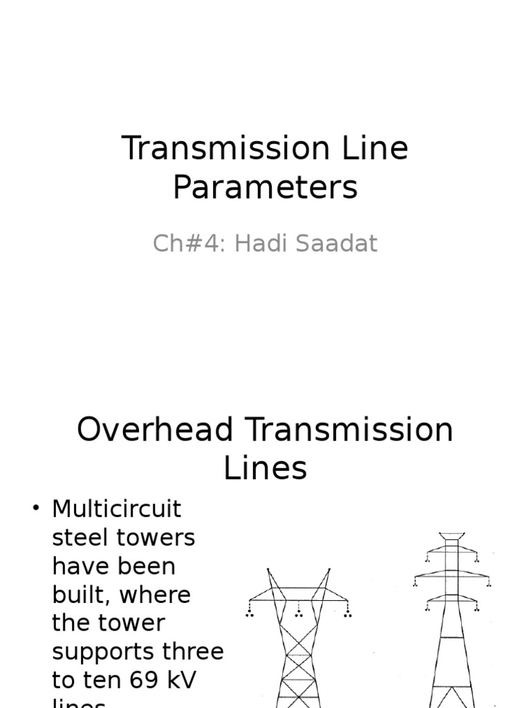 Transmission Line Parameters: Ch#4: Hadi Saadat | PDF