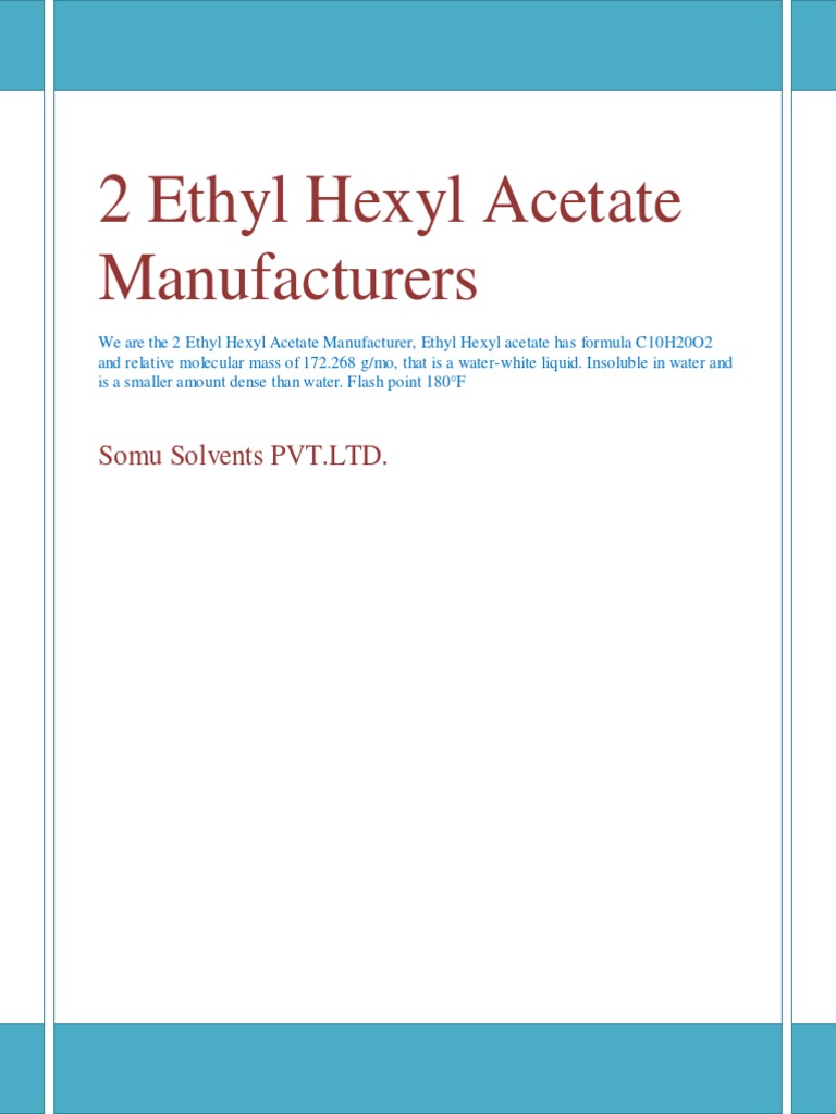 2 Ethyl Hexyl Acetate Manufacturers | PDF | Solvent | Solubility