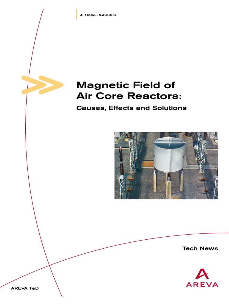 Alstom - Magnetic Field of Air-Core Reactors-Causes Effects and Solutions | PDF | Teaching ...