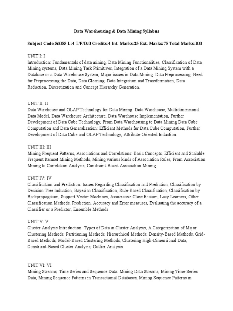 Data Warehousing & Data Mining Syllabus Subject Code:56055 L:4 T/P/D:0 ...