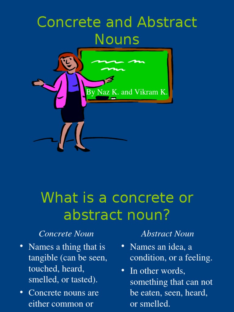 Concrete and Abstract Nouns: by Naz K. and Vikram K | PDF | Cooking ...