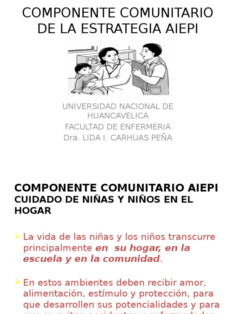 COMPONENTE COMUNITARIO DE LA ESTRATEGIA AIEPI.pptx | Adultos ...