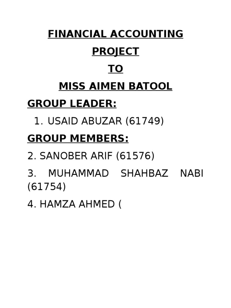 Financial Accounting Project TO Miss Aimen Batool Group Leader: Group Members | PDF | Petroleum ...