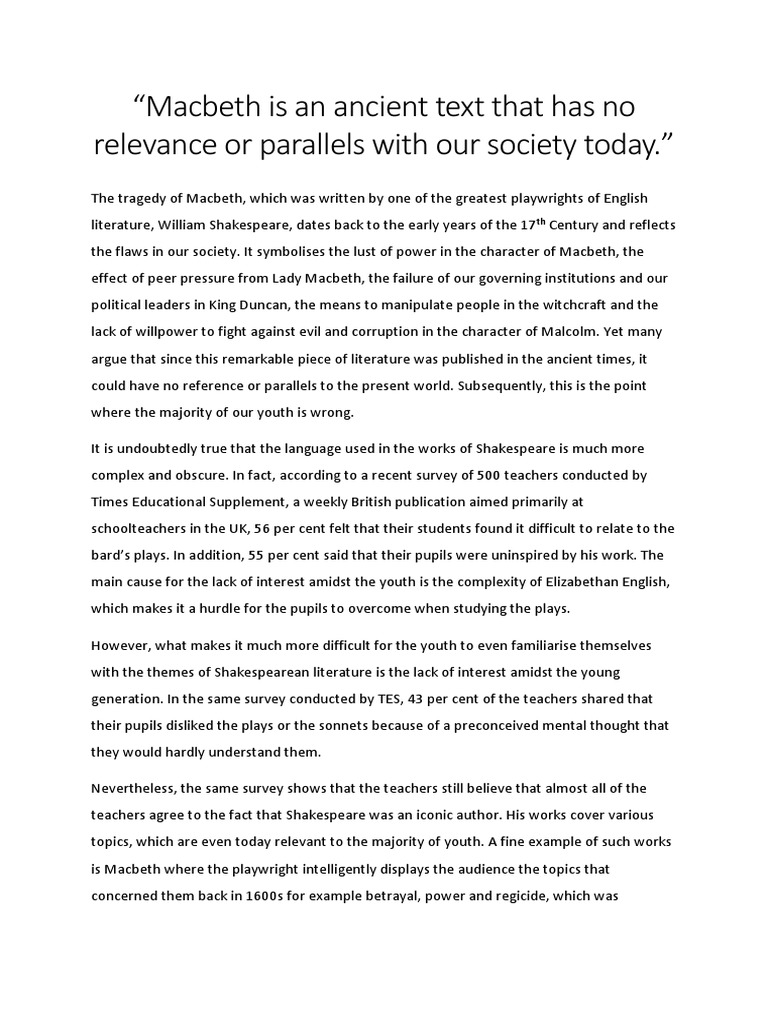 Macbeth is an Ancient Text That Has No Relevance or Parallels With Our ...