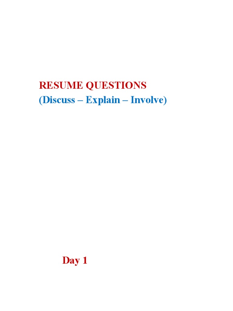 Resume Questions: (Discuss - Explain - Involve) | PDF | Career & Growth