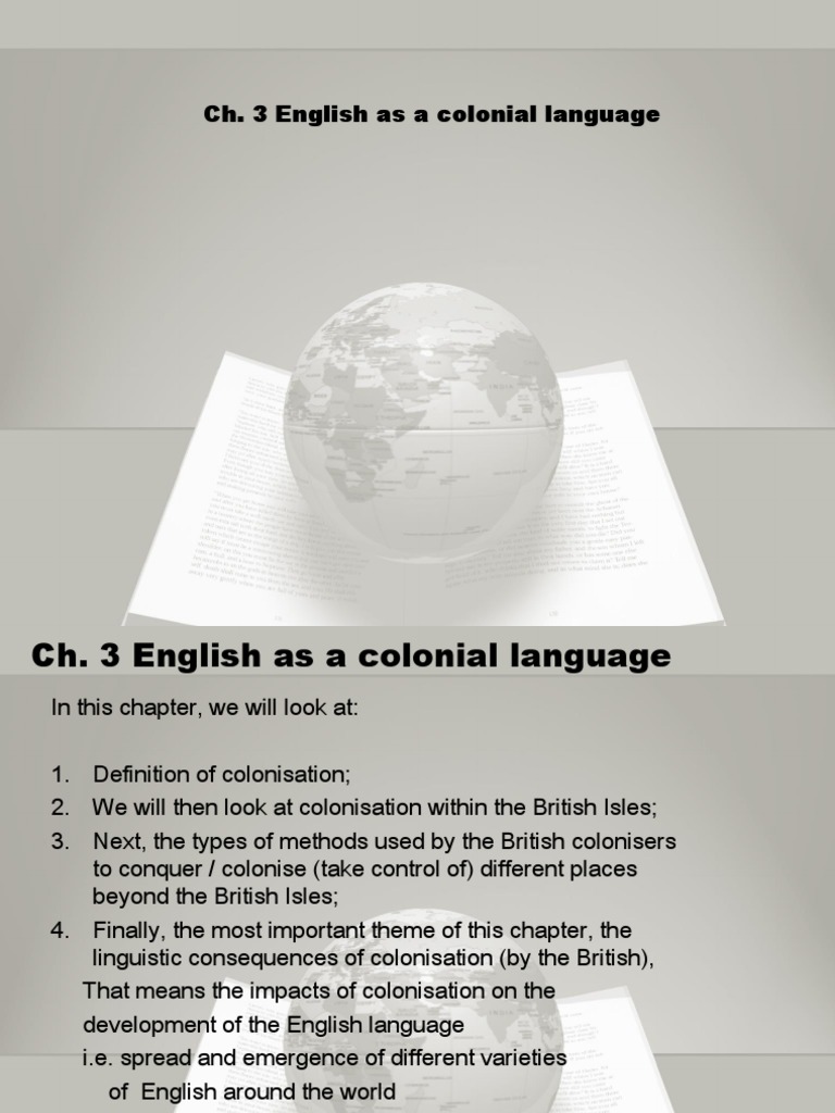 Ch. 3 English as a Colonial Language 19 Sept | United Kingdom | Colonialism