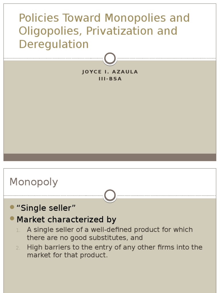 Policies Toward Monopolies and Oligopolies Privatization and ...