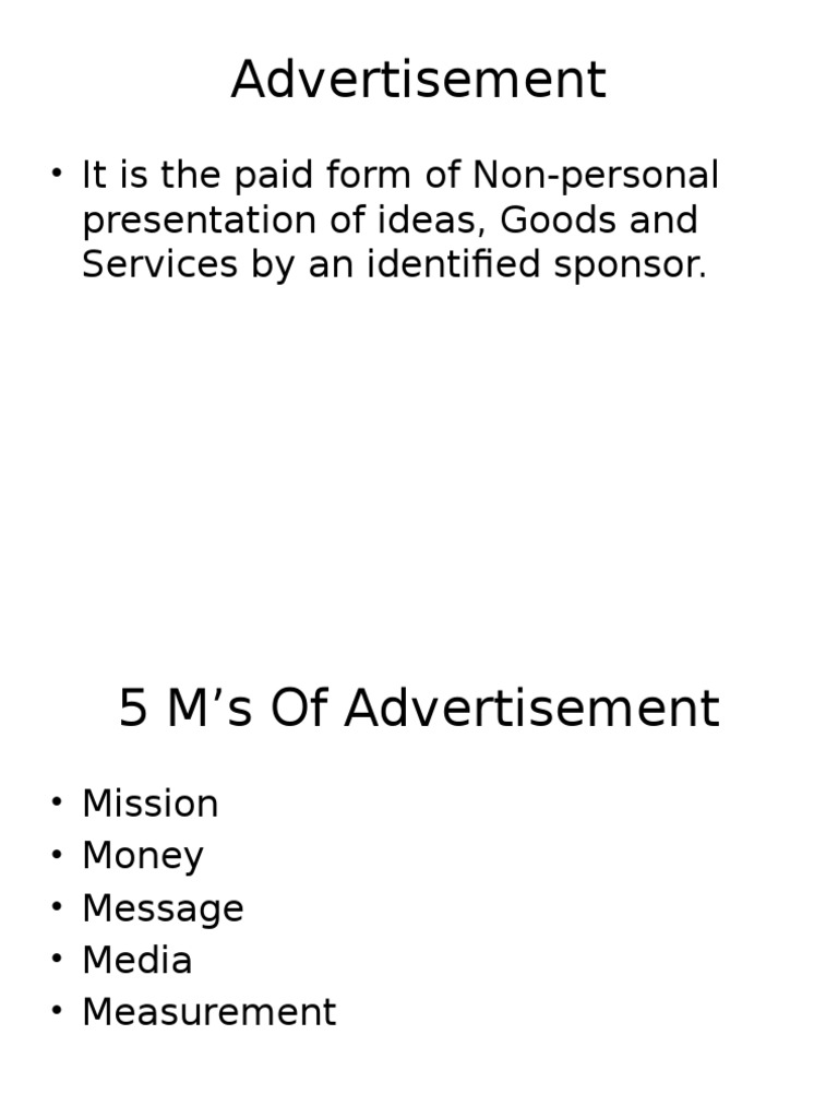 Advertisement: - It Is The Paid Form of Non-Personal Presentation of ...