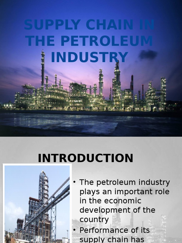 Petroleum Supply Chain Overview | PDF | Petroleum | Supply Chain