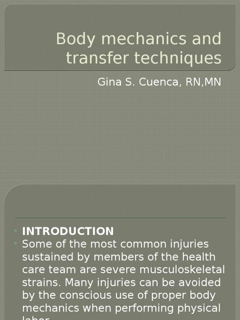 Body Mechanics and Transfer Techniques | PDF | Wheelchair | Human Leg