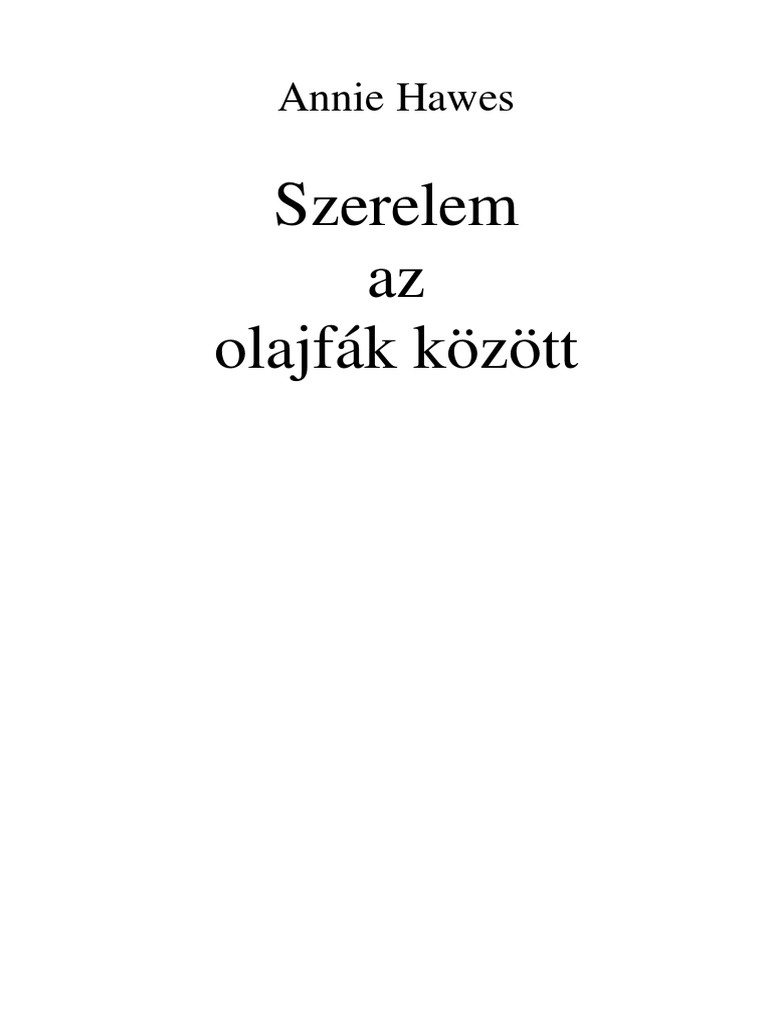 Annie Hawes - Szerelem Az Olajfák Között PDF | PDF
