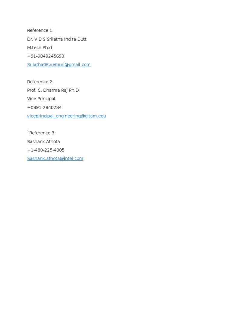 Reference 1: Dr. V B S Srilatha Indira Dutt M.tech PH.D +91-9849245690 ...