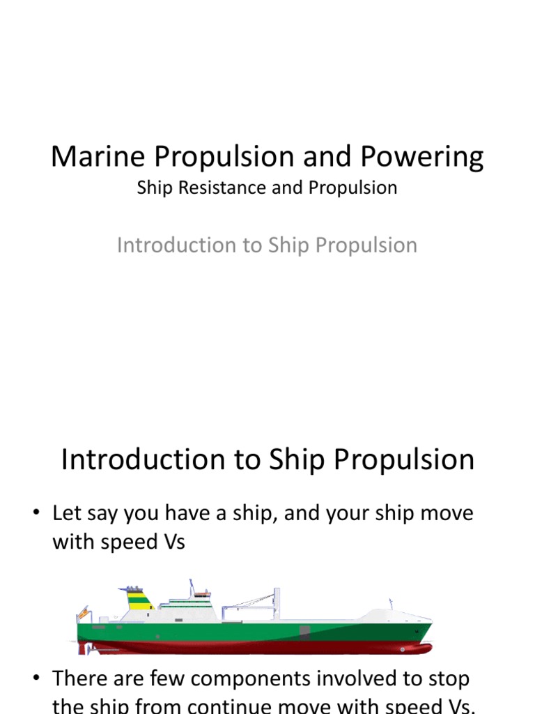 01 - 1 - Introduction To Ship Propulsion2 | PDF | Propeller | Ships